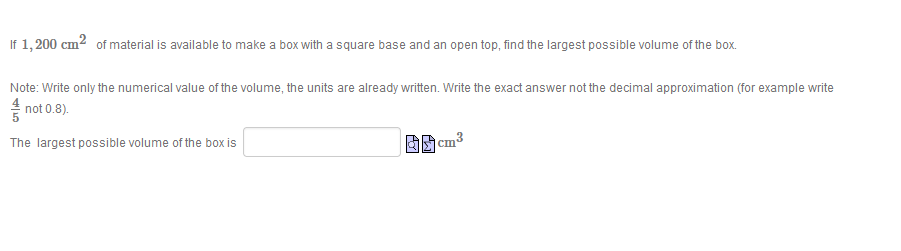 Solved If 1,200 cm2 of material is available to make a box | Chegg.com