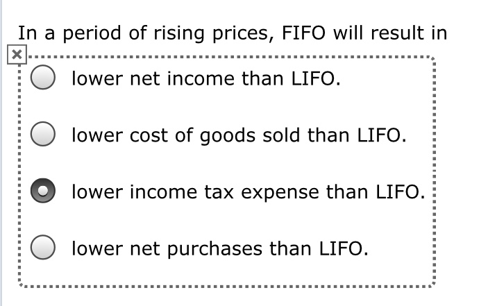 Solved In a period of rising prices, FIFO will result in | Chegg.com