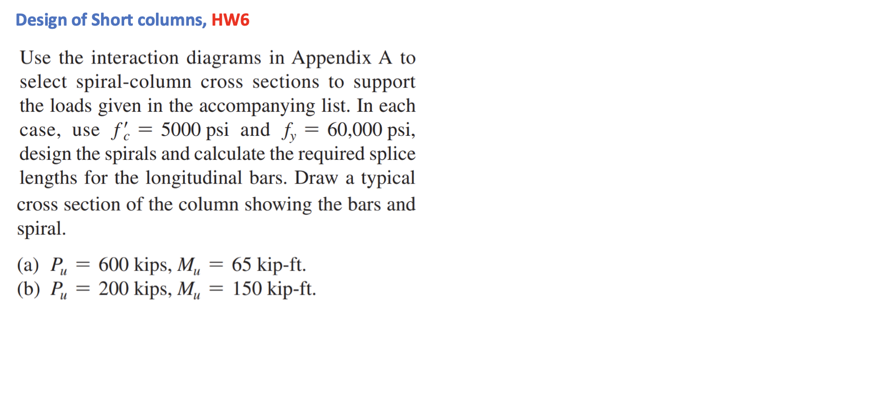 Solved Design of Short columns, HW6 Use the interaction | Chegg.com