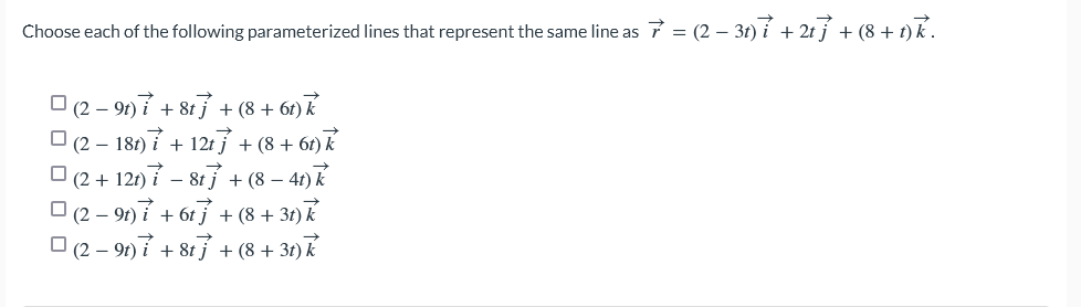 Solved Choose each of the following parameterized lines that | Chegg.com