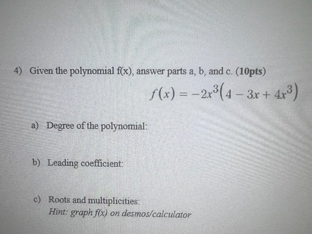 Solved Given the polynomial f(x), ﻿answer parts a,b, ﻿and | Chegg.com