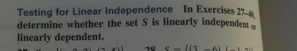 Solved Testing for Linear Independence In Exercises 27-40, | Chegg.com