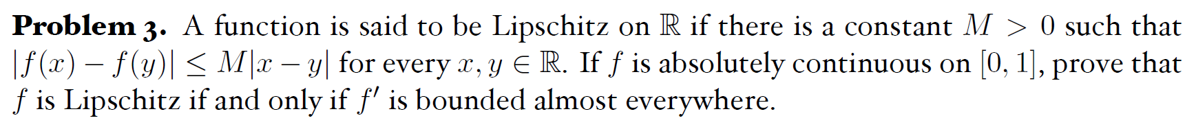 Solved Problem 3. A function is said to be Lipschitz on R if | Chegg.com