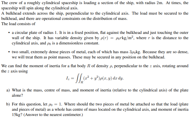 Solved The crew of a roughly cylindrical spaceship is | Chegg.com
