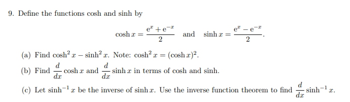 Solved 9. Define the functions cosh and sinh by e +e-1 2 et | Chegg.com