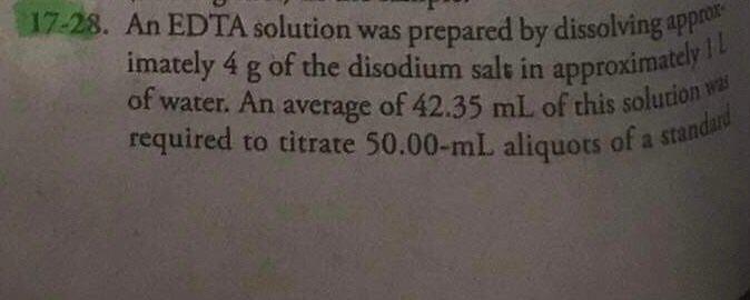 Solved 17-28. An EDTA solution was prepared by dissolving | Chegg.com