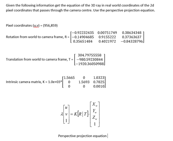 Solved Given the following information get the equation of | Chegg.com