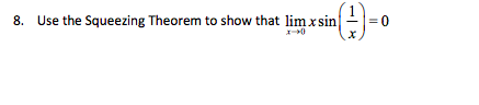 Solved limx→0xsin(x1)=0 | Chegg.com