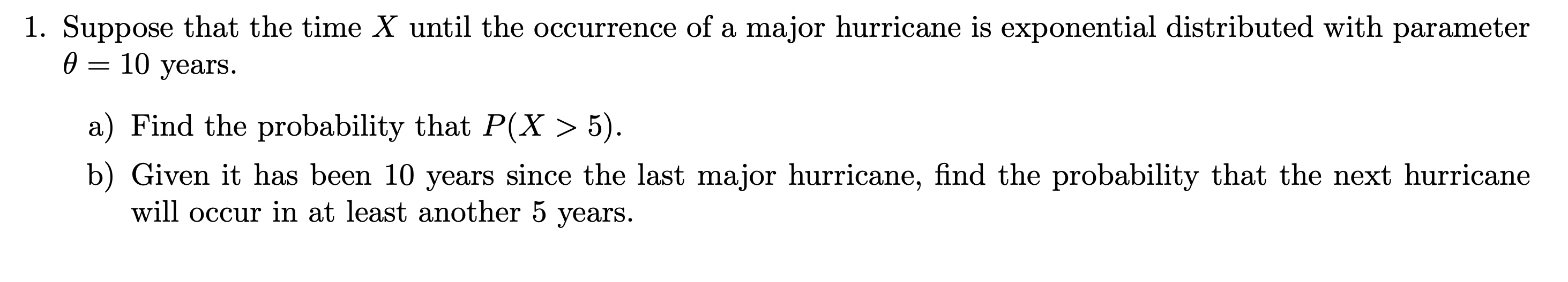 Solved 1. Suppose that the time X until the occurrence of a | Chegg.com