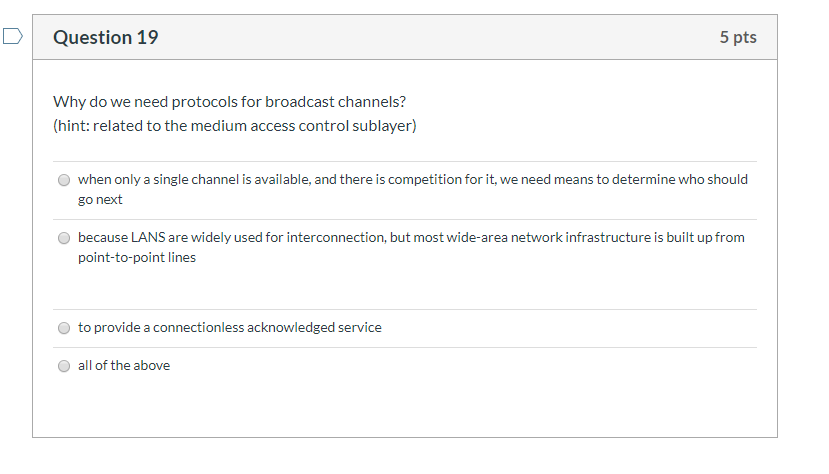 Solved Question 19 5 pts Why do we need protocols for | Chegg.com