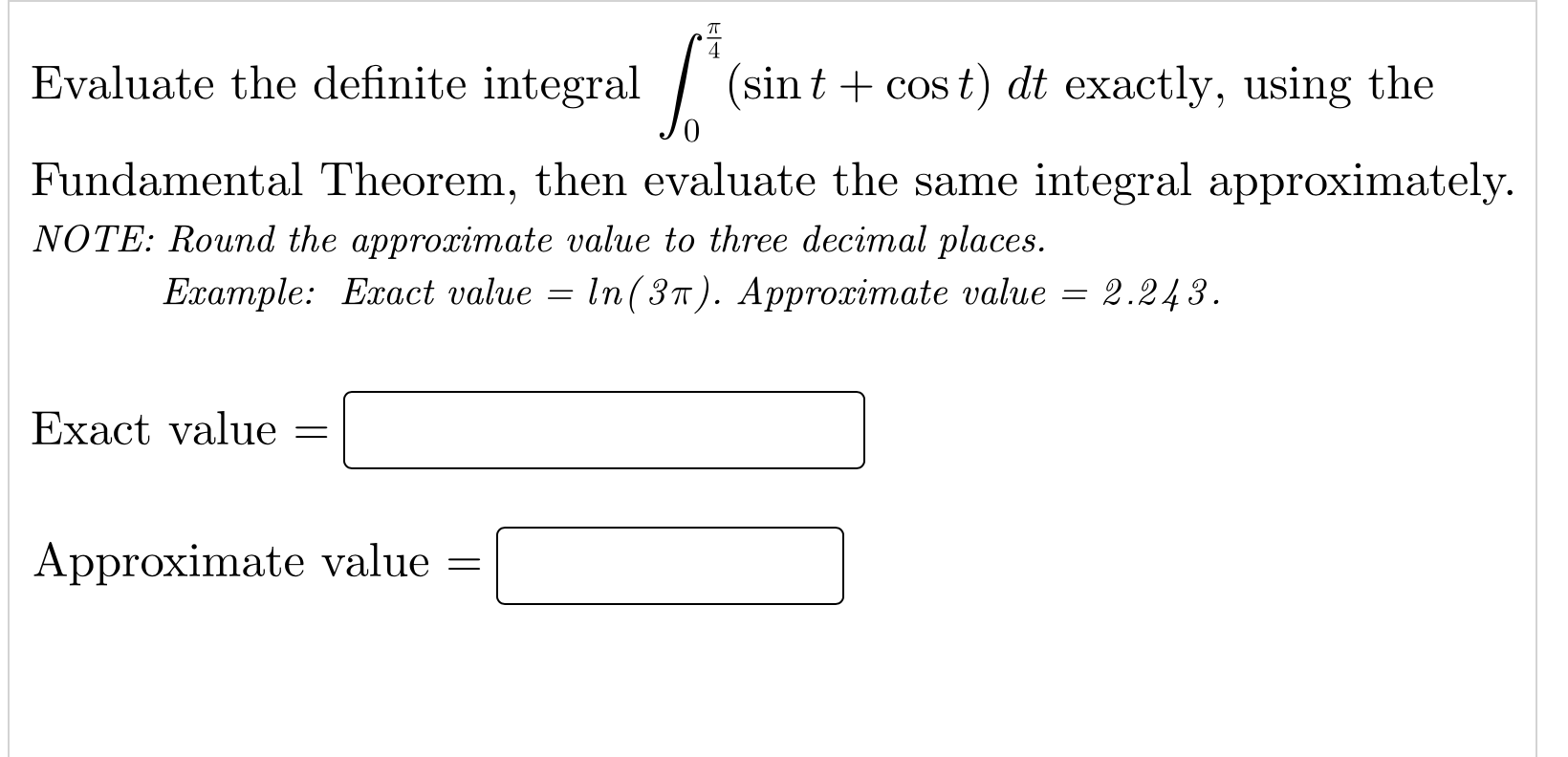 Solved TT 4 / Evaluate the definite integral (sint + cost) | Chegg.com