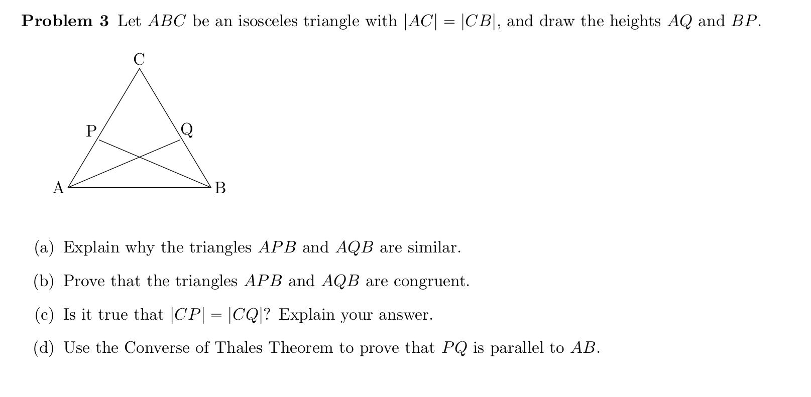 Solved Problem 3 Let ABC be an isosceles triangle with |AC| | Chegg.com