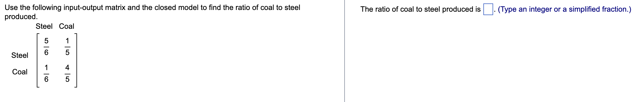 Solved Use the following input-output matrix and the closed | Chegg.com