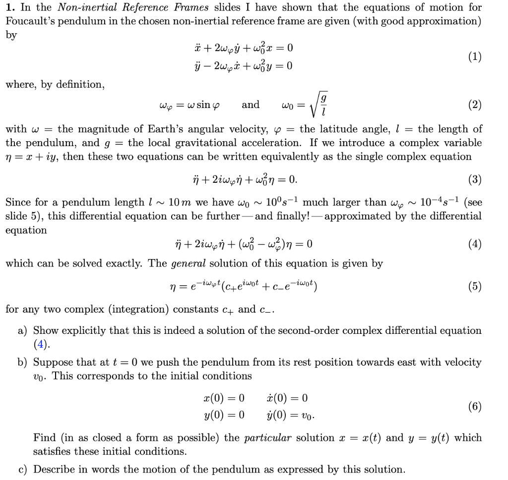 Solved 1. In the Non-inertial Reference Frames slides I have | Chegg.com