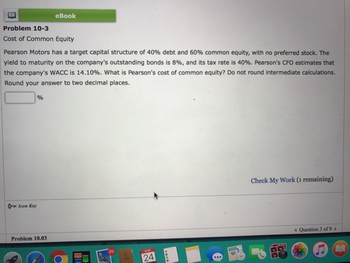 Solved Question 1 of9 Check My Work (1 remaining) eBook o | Chegg.com