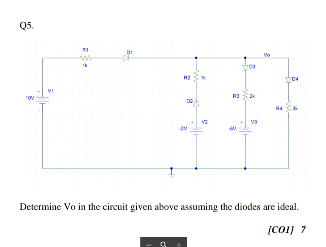 Solved Q5. D1 Vo R1 M 1k 03 R2 1k 704 V1 10V R3 2k D2 R4 Зk | Chegg.com