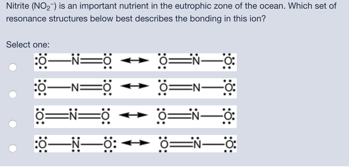 Solved Nitrite (NO2) is an important nutrient in the | Chegg.com
