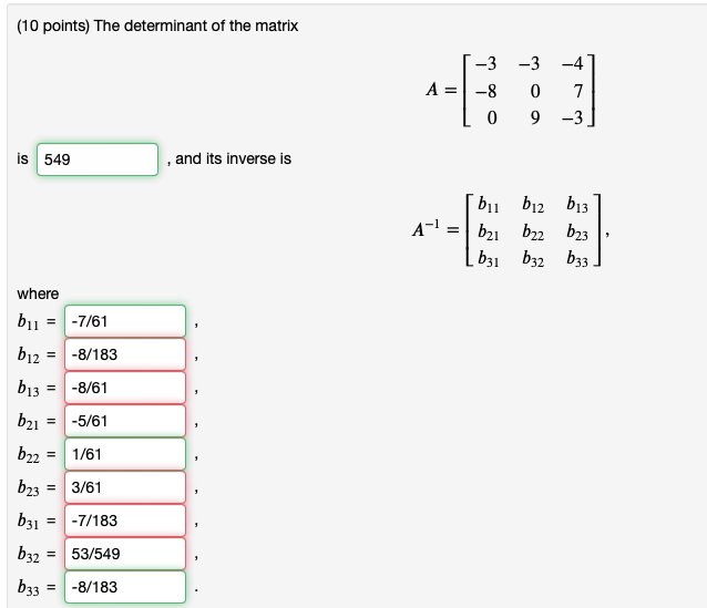 (10 points) The determinant of the matrix -3 A = -8 0 | Chegg.com
