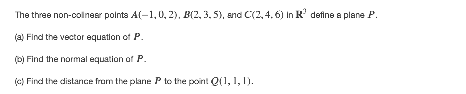 Solved The three non-colinear points A(-1,0,2), B(2,3,5), | Chegg.com