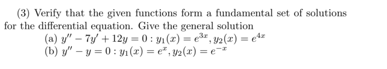 Solved (3) Verify that the given functions form a | Chegg.com