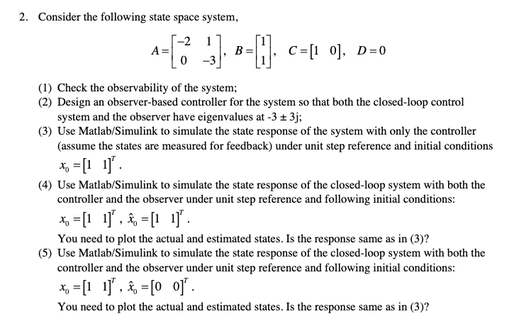 Solved 2. Consider the following state space system, [-2 17 | Chegg.com