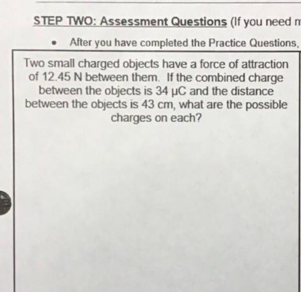 Solved Two small charged objects have a force of attraction | Chegg.com