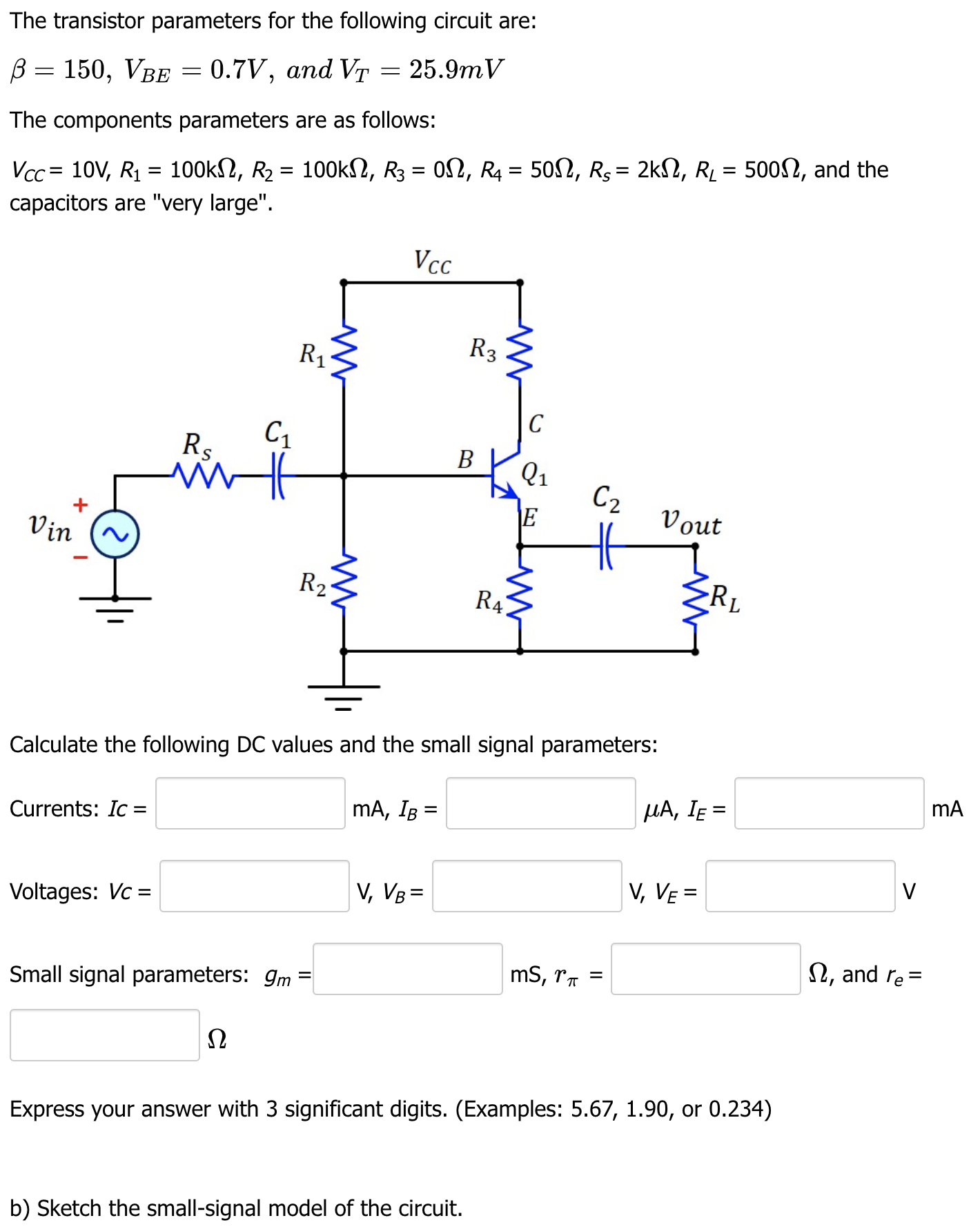 Solved The transistor parameters for the following circuit | Chegg.com