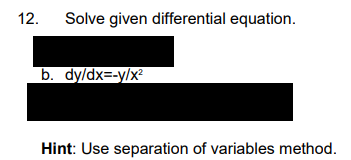 Solved Solve given differential equation.b. dydx=-yx2Hint: | Chegg.com