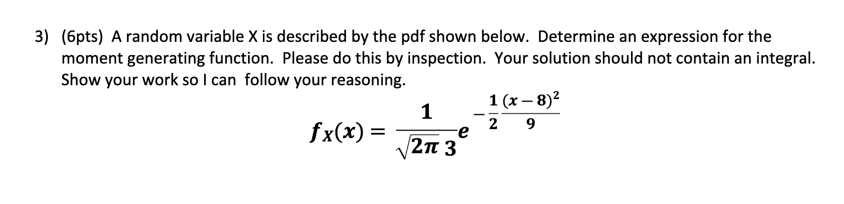 Solved 3) (6pts) A random variable X is described by the pdf | Chegg.com