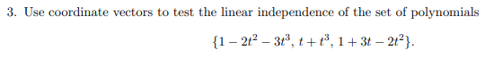 Solved Use coordinate vectors to test the linear | Chegg.com