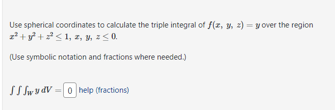 Solved Use spherical coordinates to calculate the triple | Chegg.com