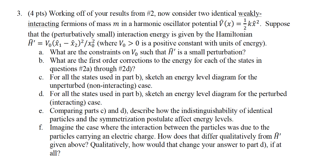 2. (4 pts) Consider two identical non-interacting | Chegg.com