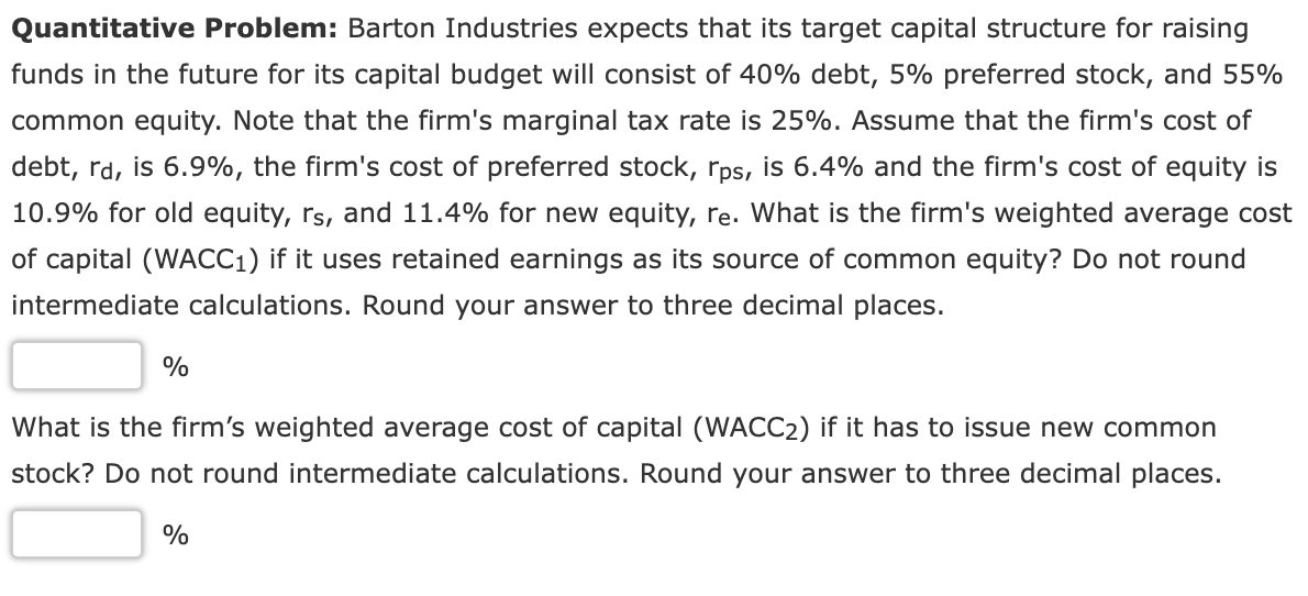Solved Quantitative Problem: Barton Industries expects that | Chegg.com