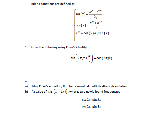 Solved Euler's equations are defined as sin(x)=; cos(x) = e* | Chegg.com