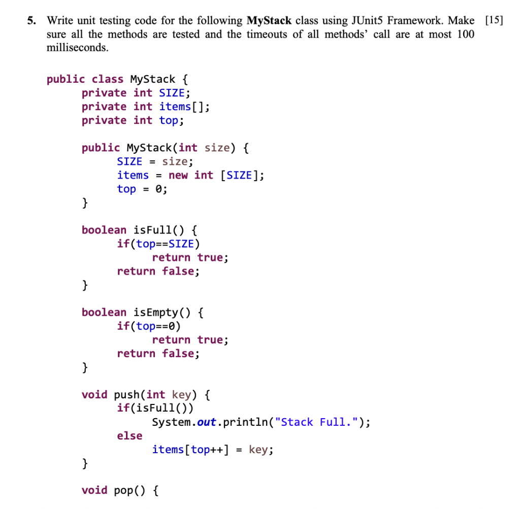 Solved 5 Write Unit Testing Code For The Following Mystack 9055