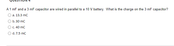 Solved A 1 mF and a 3 mF capacitor are wired in parallel to | Chegg.com
