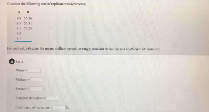 Solved Consider the following sets of replicate measurements | Chegg.com