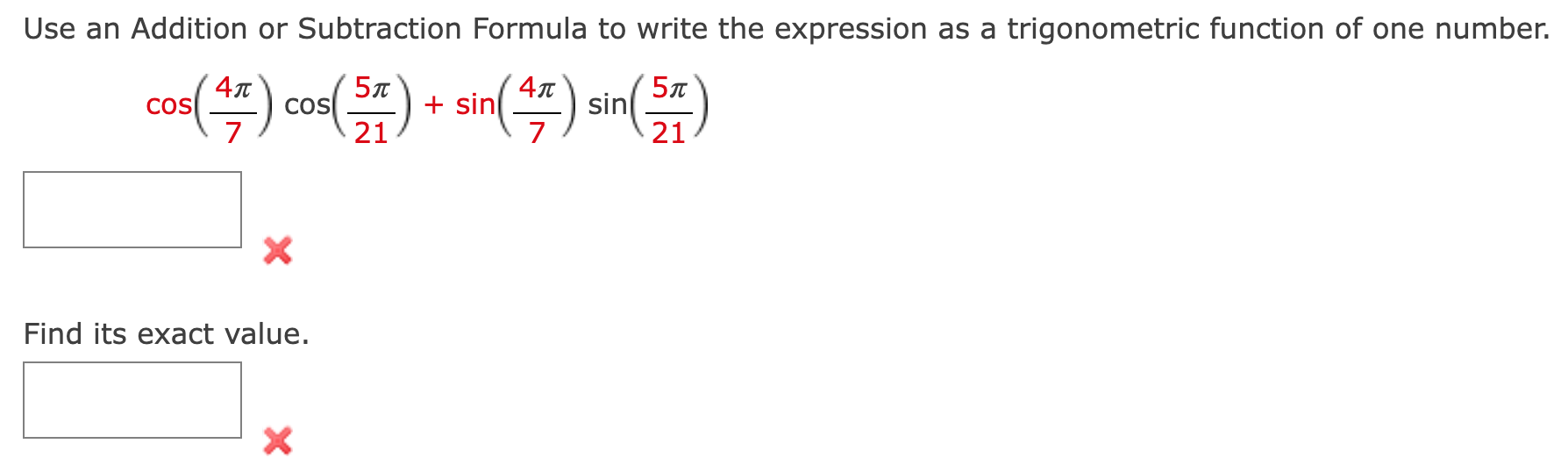 Solved Use an Addition or Subtraction Formula to write the | Chegg.com