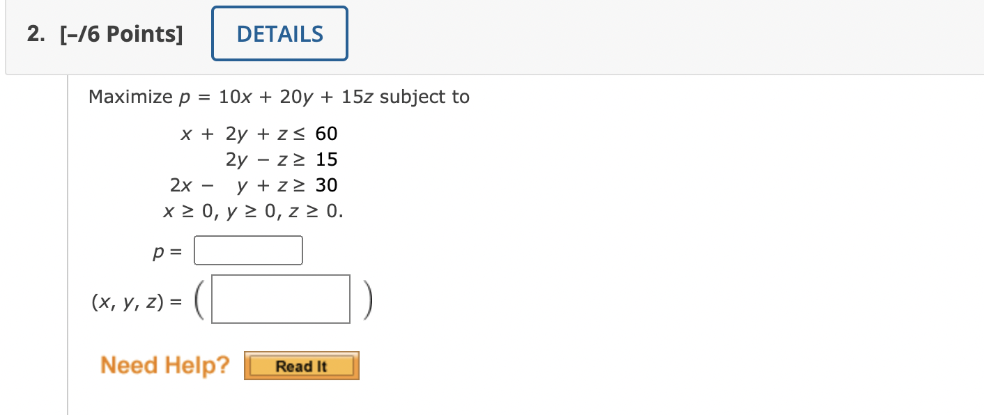 Solved z=10x+20y+15zx+2y+z≤602y−z≥152x−y+z≥30x≥0,y≥0,z≥0 | Chegg.com