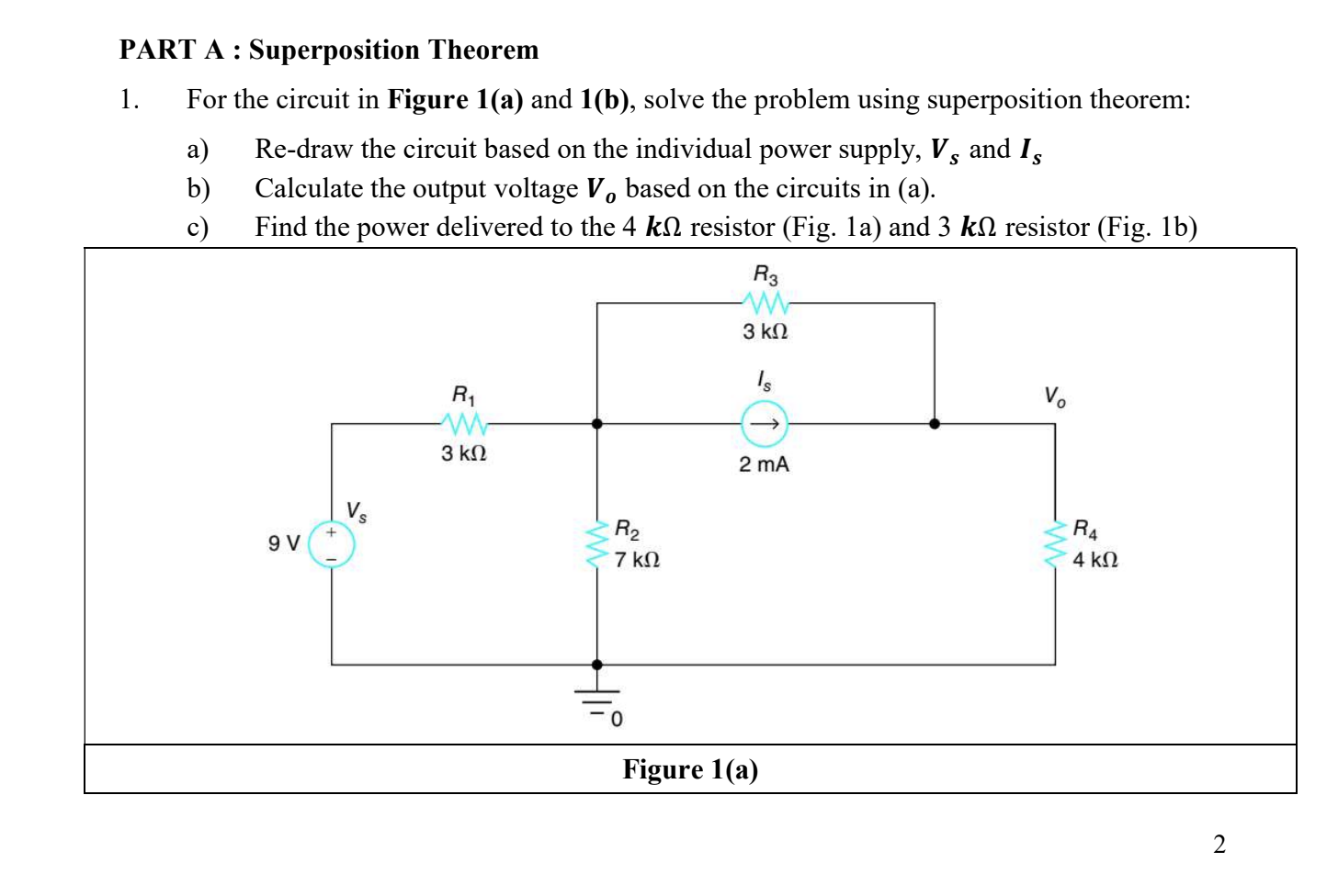Solved Part A Superposition Theorem 1 For The Circuit In 9843