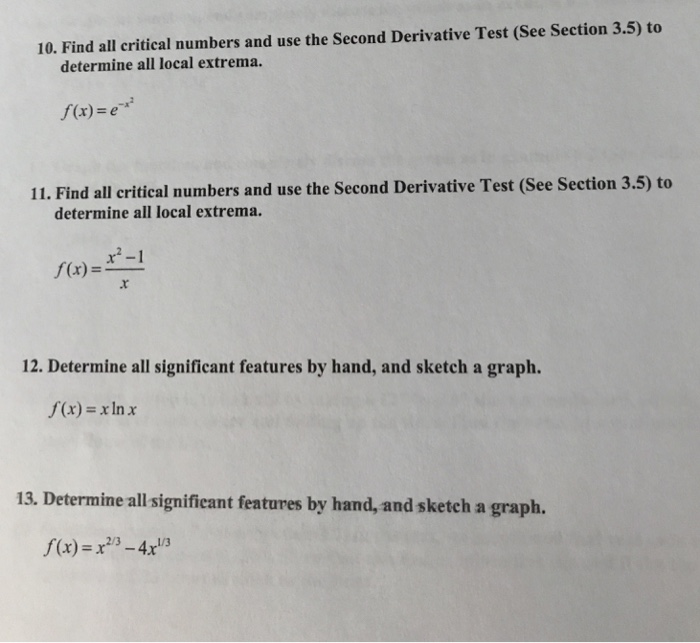 Solved 10. Find all critical numbers and use the Second | Chegg.com