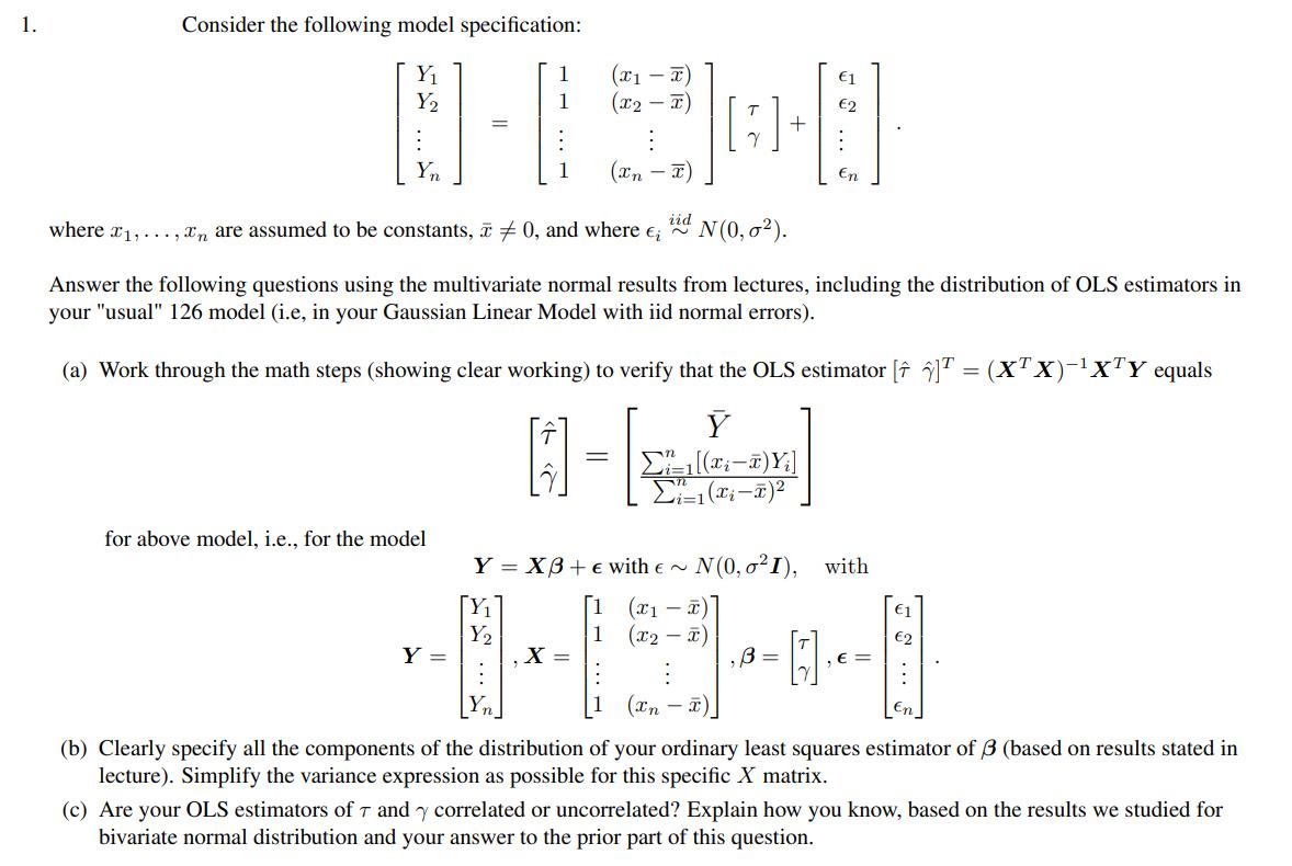 Solved 1. Consider the following model specification: | Chegg.com