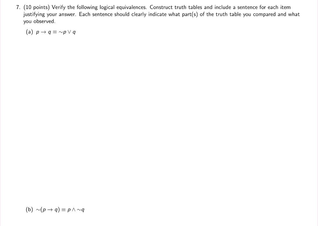 Solved 7. (10 points) Verify the following logical | Chegg.com