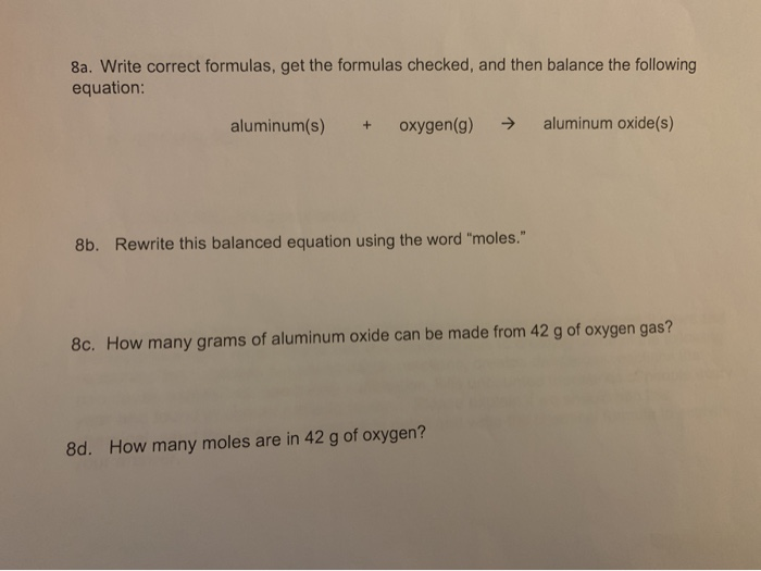 Solved 8a. Write correct formulas, get the formulas checked, | Chegg.com