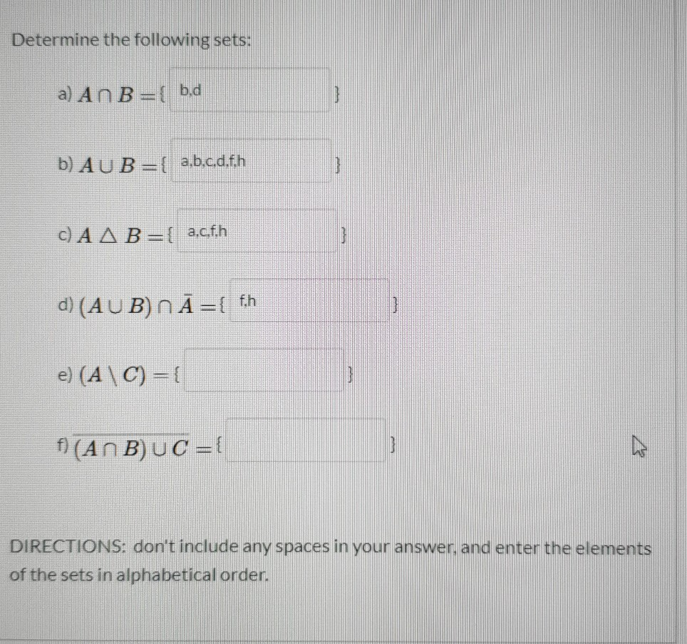 Solved Determine the following sets: a) An B={ bid b) AUB = | Chegg.com