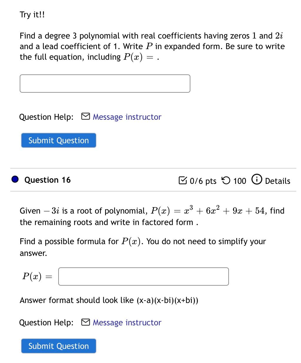 Solved Try it!! Find a degree 3 polynomial with real | Chegg.com