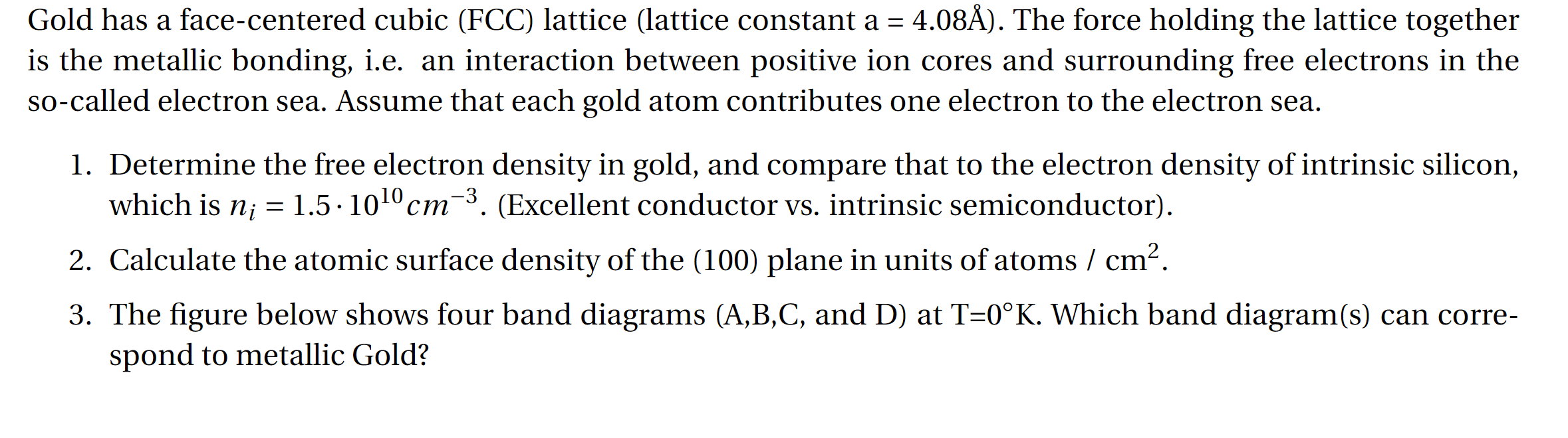 Solved a = Gold has a face-centered cubic (FCC) lattice | Chegg.com