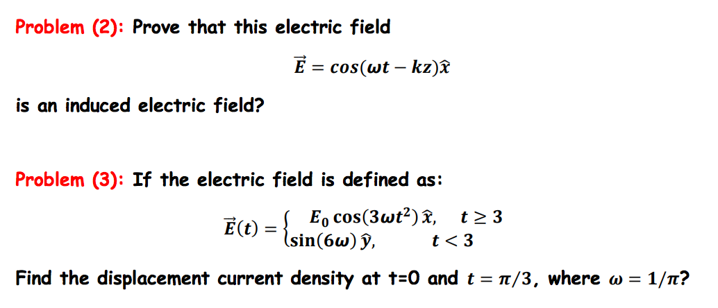 Solved Problem (2): Prove that this electric field E = | Chegg.com