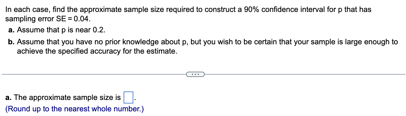Solved In each case, find the approximate sample size | Chegg.com