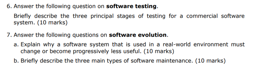 Solved 6. Answer the following question on software testing. | Chegg.com